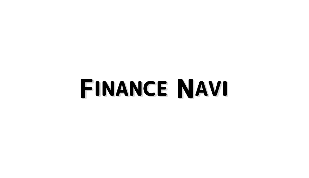 FINANCE NAVI | 投資でお金を賢く増やそう